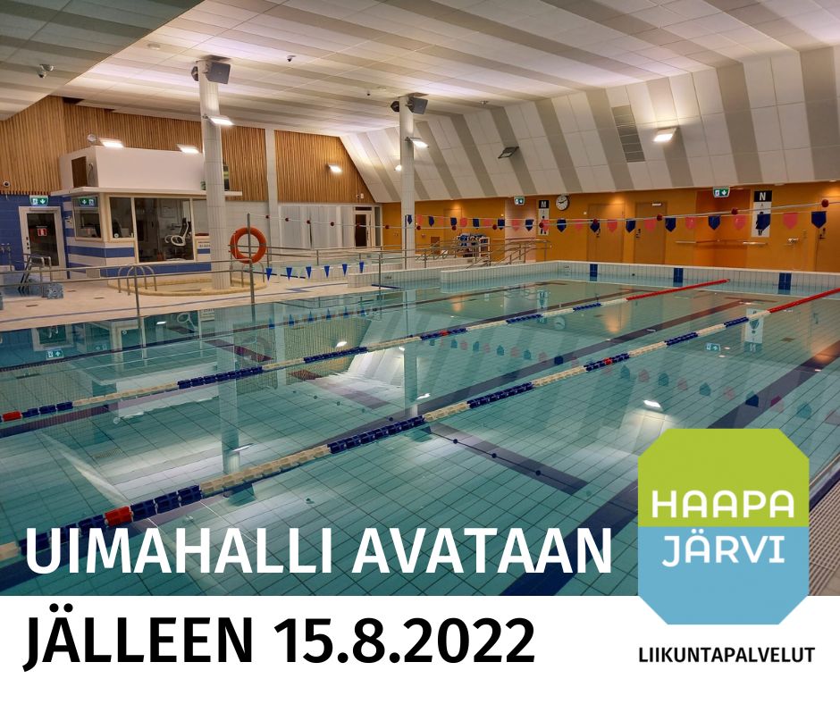 Uimahalli avataan jälleen ma 15.8.2022 | Haapajärven kaupunki